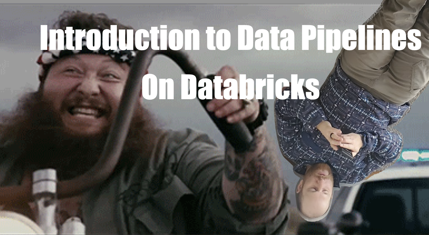Building Databricks Data Pipelines 101 Confessions Of A Data Guy